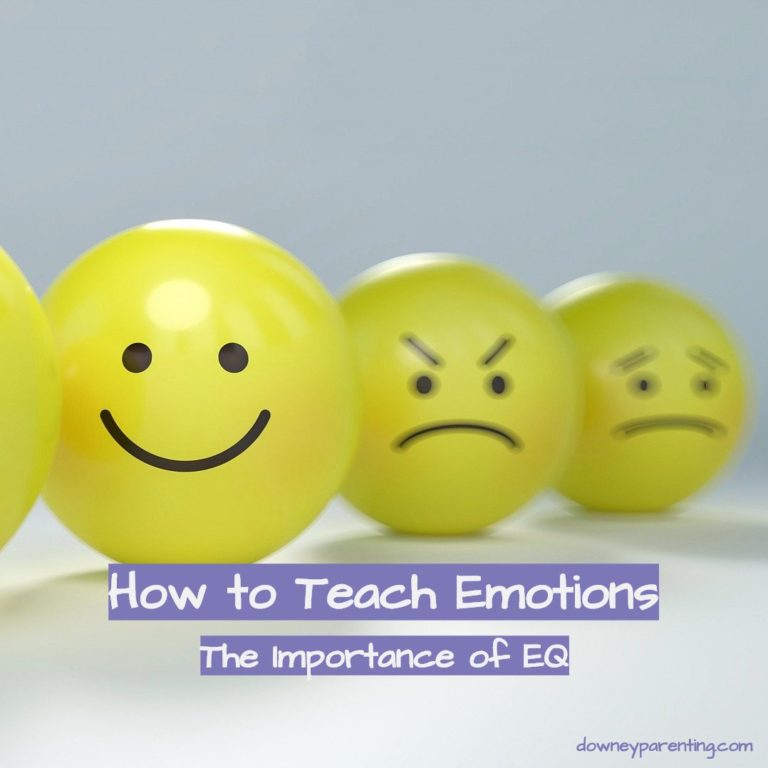 How to Teach Emotions - Downey Parent Coaching & Counseling